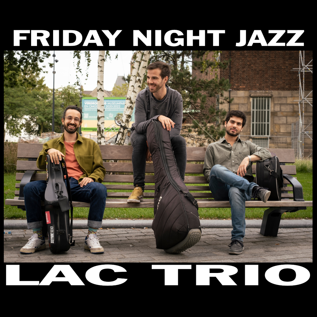 LAC TRIO - Podium De Nieuwe Kamer