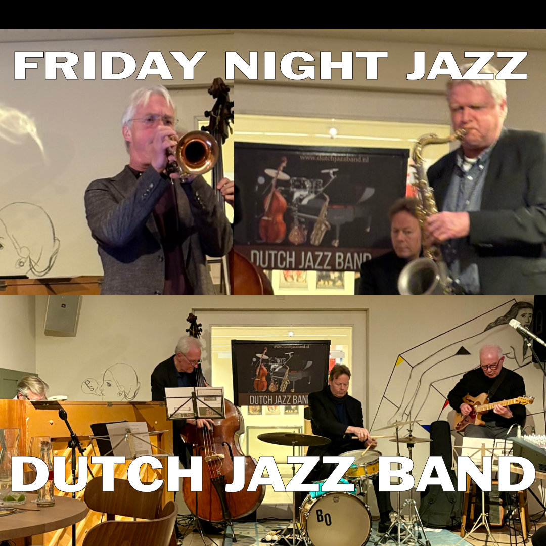 DUTCH JAZZ BAND - Podium De Nieuwe Kamer